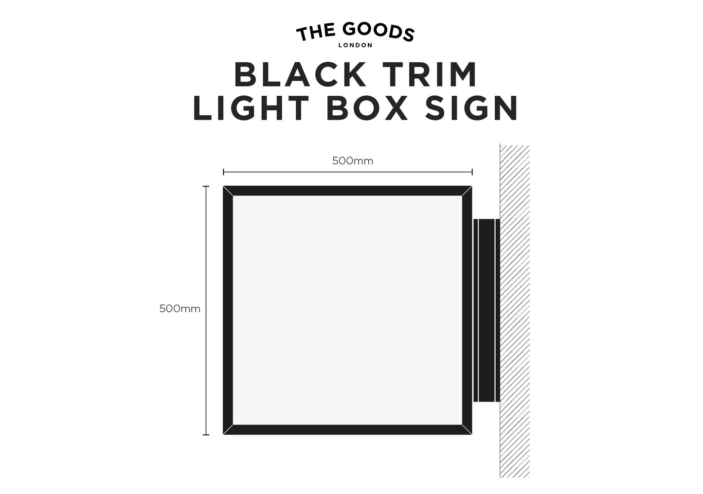 Light Box with black border/trim on edges – 'The Goods' Signs London